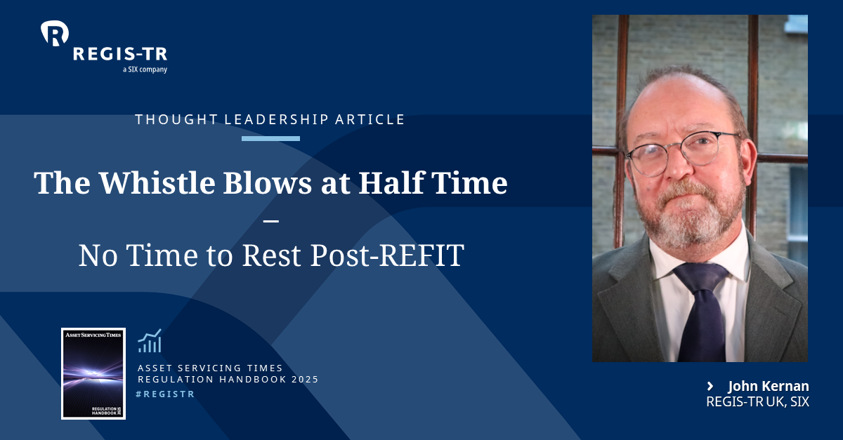 The Whistle Blows at Half Time – No Time to Rest Post-REFIT
